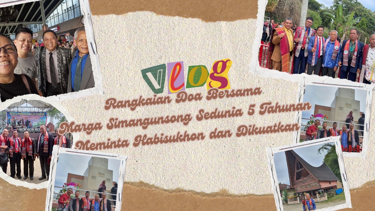 VLOG | 🕊️ Rangkaian Doa Bersama Marga Simangunsong Sedunia 5 Tahunan ...