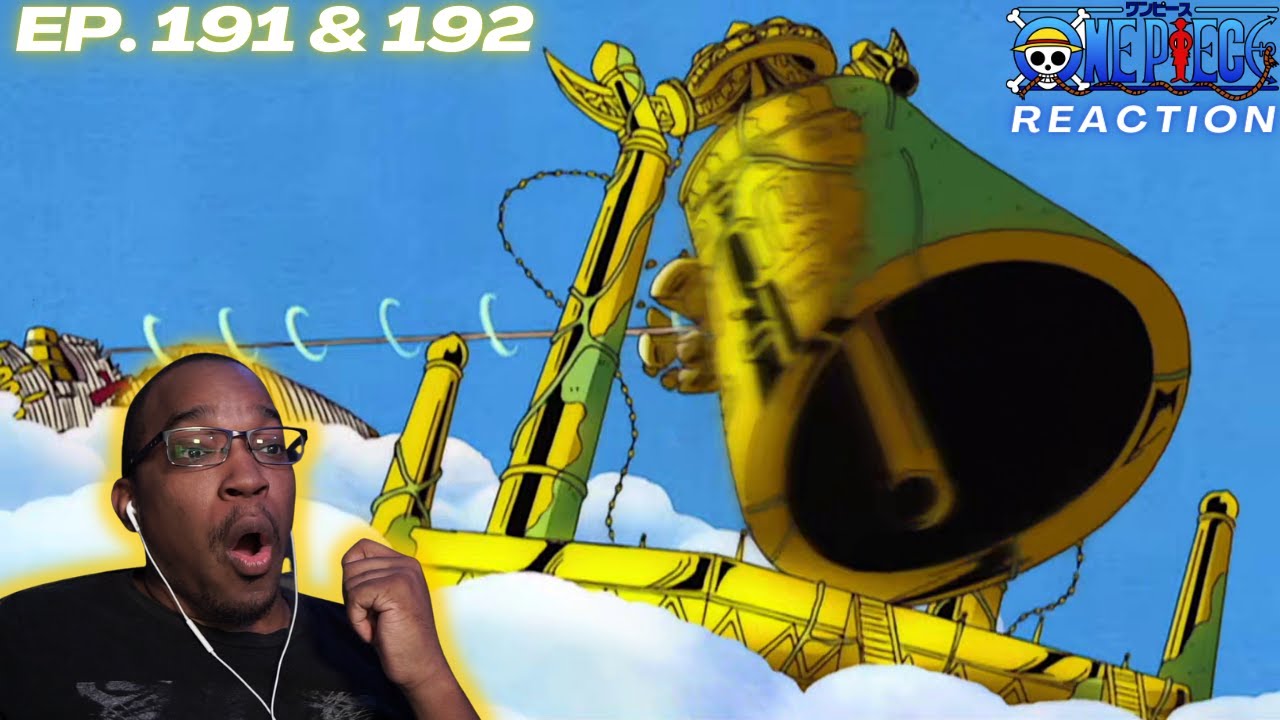 THE BELL HAS BEEN RUNG | One Piece: Episode 191 and 192 [REACTION ...