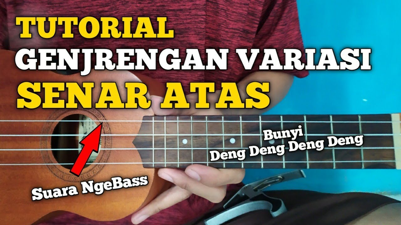 TUTORIAL GENJRENGAN VARIASI KENTRUNG SENAR 4 - SENAR ATAS | By Kholis ...