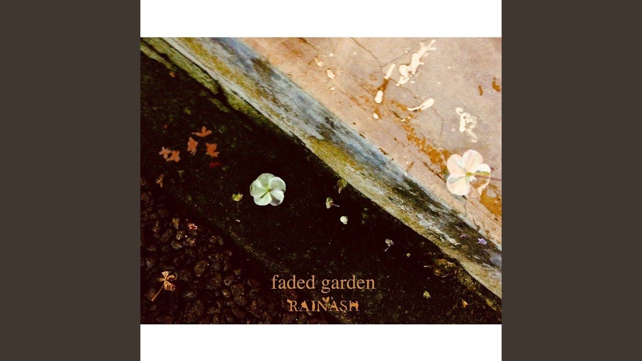 faded garden (2025 Remastered) - YouTube