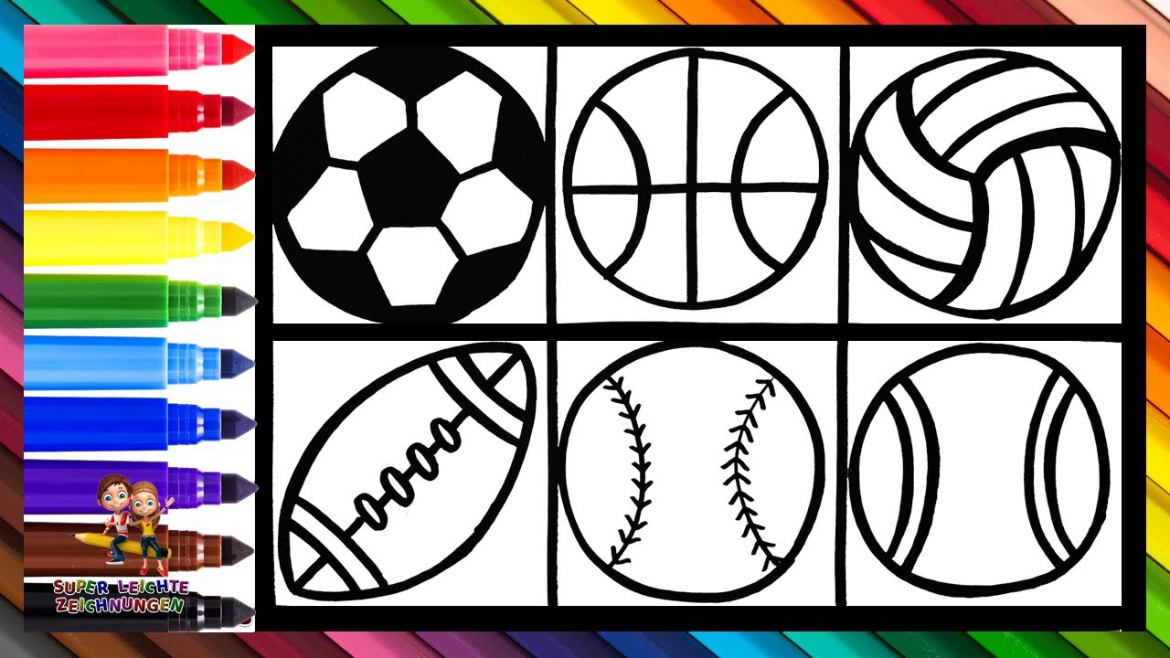 Zeichnen Und Kolorieren Von 6 Verschiedenen Arten Von Bällen ⚽🏀🏐🏉⚾🎾🌈 ...