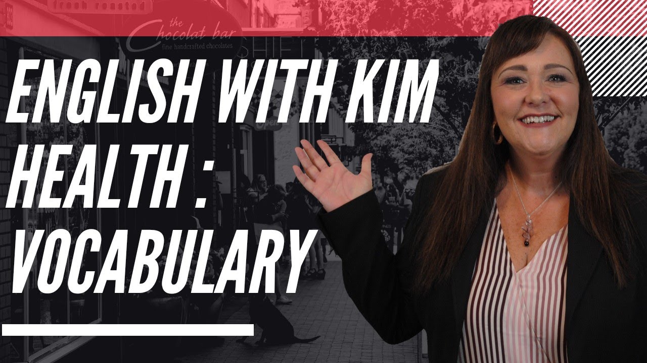 English With Kim- Health: Vocabulary - YouTube
