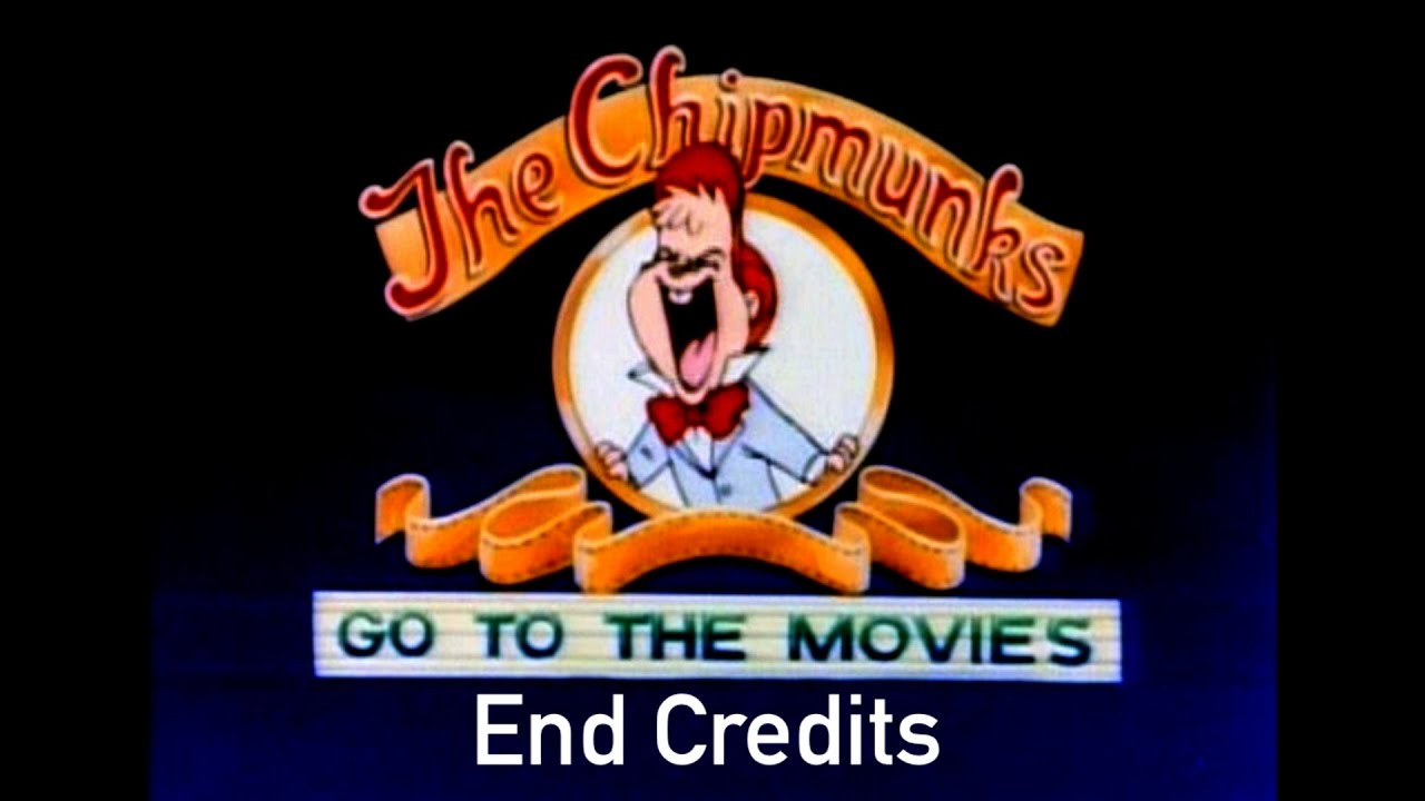 The Chipmunks Go to The Movies (1990) End Credits (Cinar Variant) - YouTube