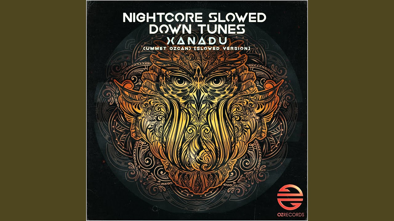 Xanadu (feat. Ummet Ozcan) (Slowed Version) - YouTube