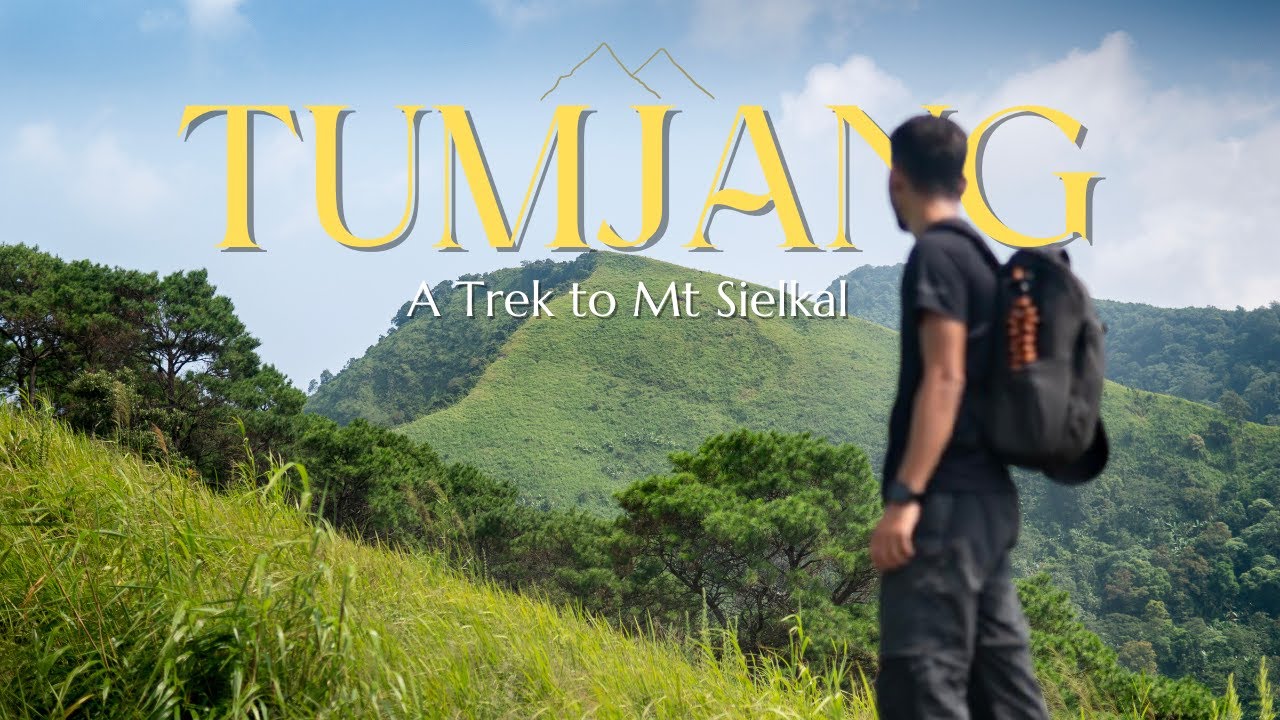 We trekked to see the stunning panoramic view from Mt Sielkal - Tumjang ...