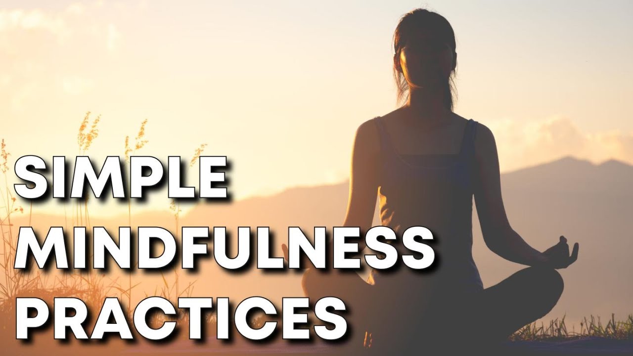 Any simple mindfulness practices for beginners🧘‍♂️🌿Psychological Tricks ...