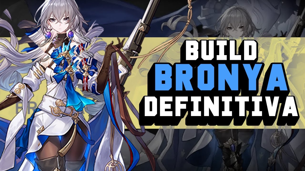 💥GUIA y BUILD DEFINITIVA de BRONYA💥Honkai star rail - YouTube