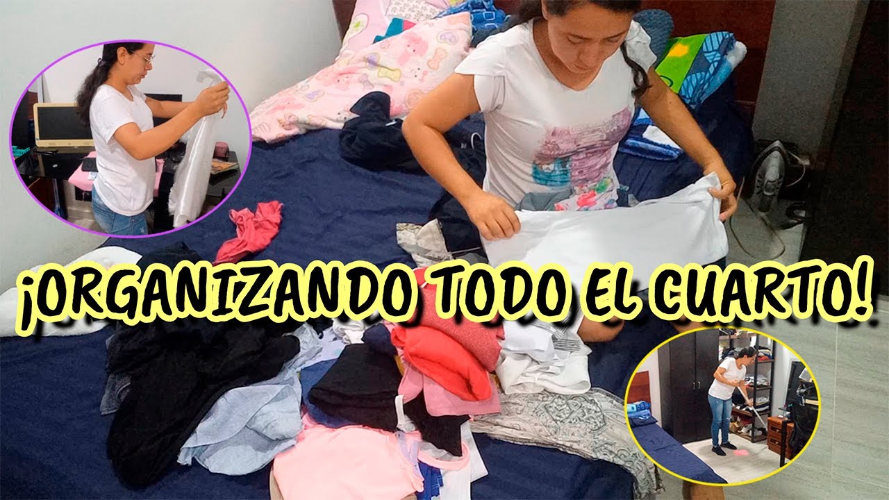 ME PUSE A ORGANIZAR TODO MI CUARTO +CLOSET IMPROVISADO /@lucerovlogs93 ...