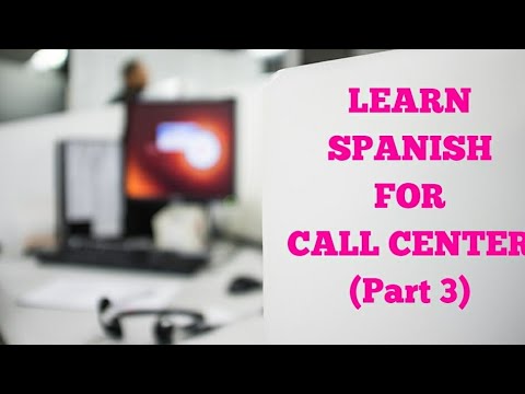 Learn Spanish for call center ( Part 3) - YouTube