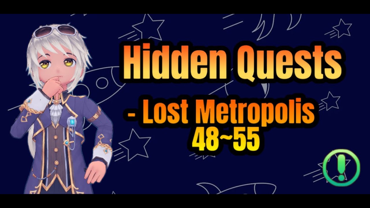 Astral Tale - Hidden Quests (Lost Metropolis 48~55) - YouTube