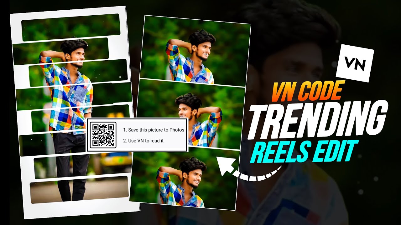 NEW TRENDING REELS VIDEO TUTORIAL | VN VIDEO EDITING | VN CODE - YouTube