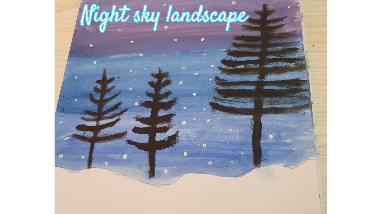 Night sky | Landscape |Easy || Artistic Lifestyle. - YouTube