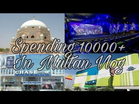Spending 10000 In Multan Full Vlog (Multan Qila Mall Of Multan ...