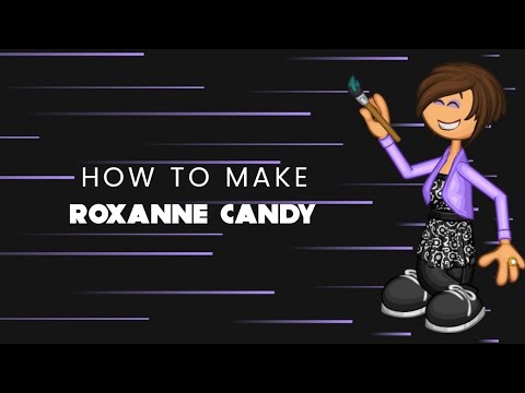 How to Make Roxanne Candy in Papa Louie Pals - YouTube
