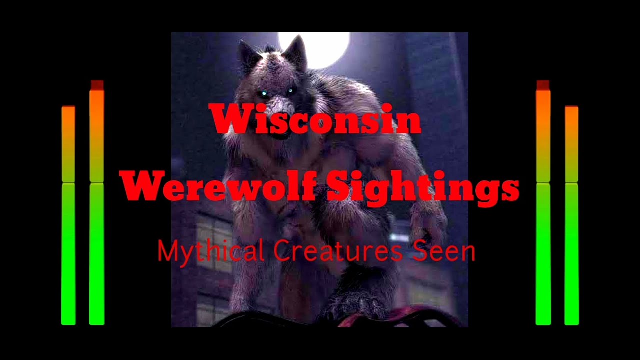 The Wisconsin Werewolf Sightings - YouTube