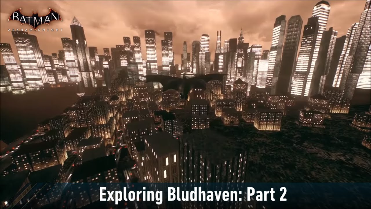 FR MOD; Batman; Arkham Knight; Exploring Bludhaven; Part 2 - YouTube