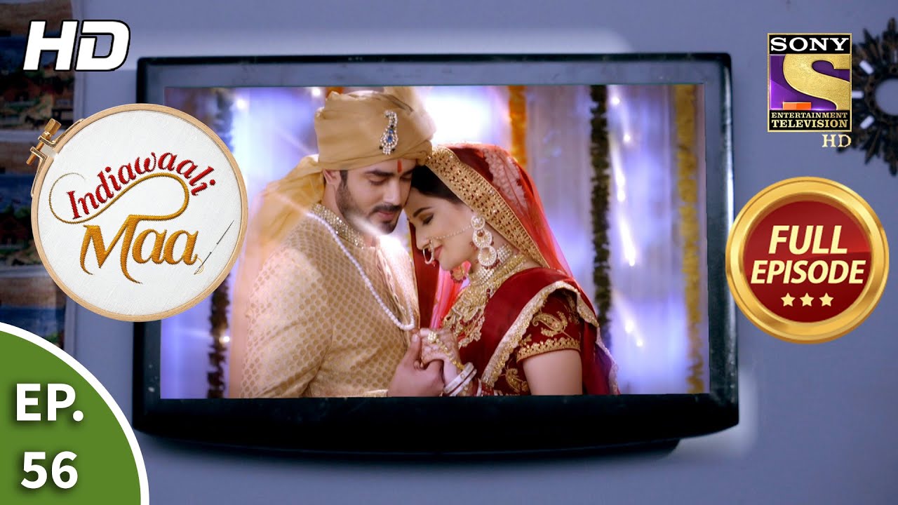 Indiawaali Maa - Ep 56 - Full Episode - 16th November, 2020 - YouTube