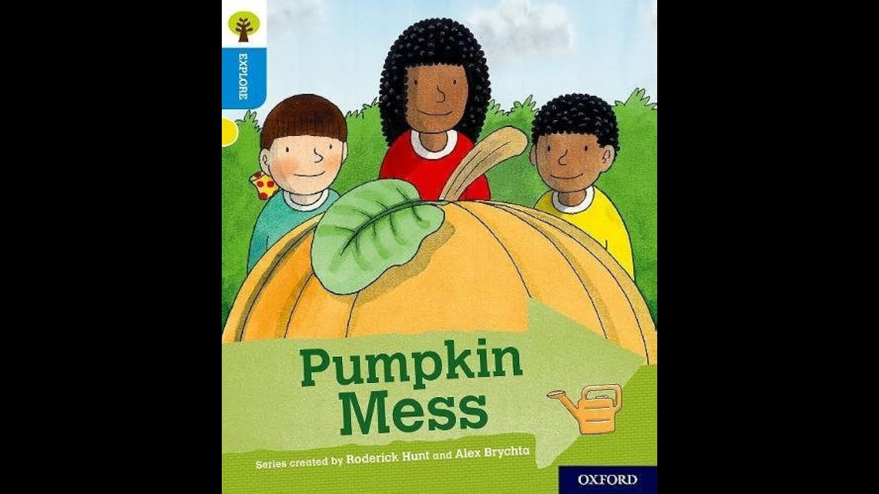 The Pumpkin Mess Oxford Reading Tree ORT Explore Level 3 Biff Chip and ...