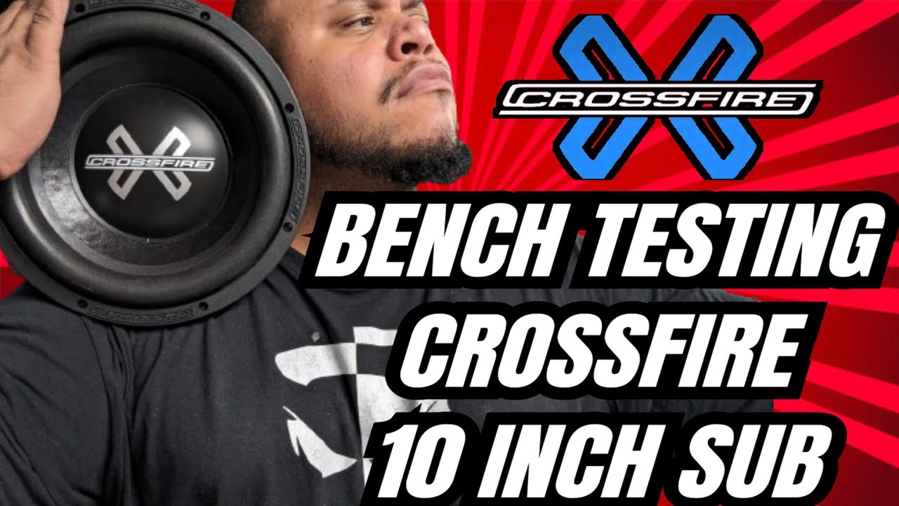 Bench testing Crossfire 10 inch subwoofer - YouTube