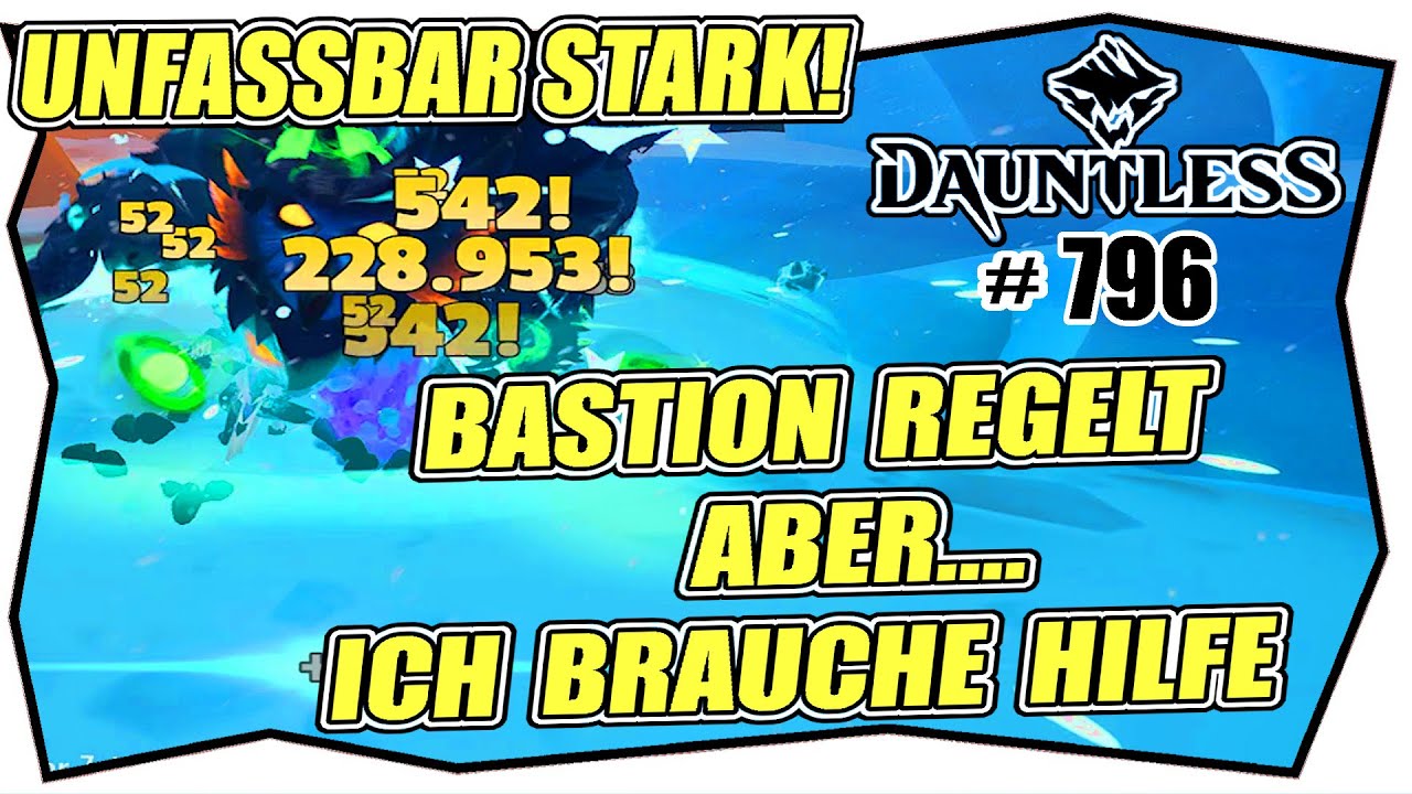 DAUNTLESS #796 BASTION ONE SHOT BUILD WARPIKE Deutsch ★ Insane Damage ...