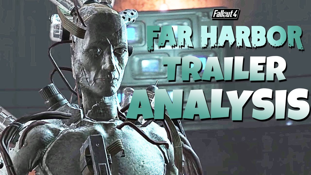 FALLOUT 4 Far Harbor DLC Official Trailer Analysis (Plot, Map, Enemies ...