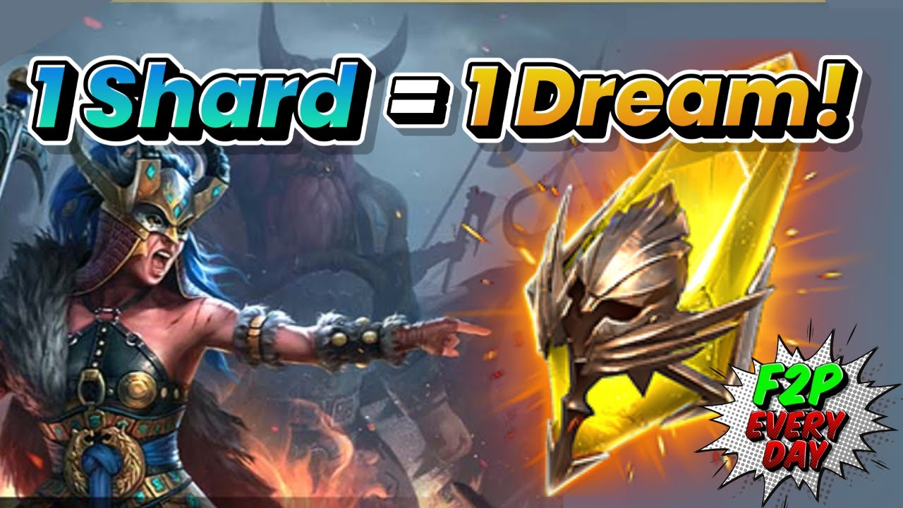 1 Shard, 1 Dream Free 2 Play Updates!! Raid: Shadow Legends - YouTube