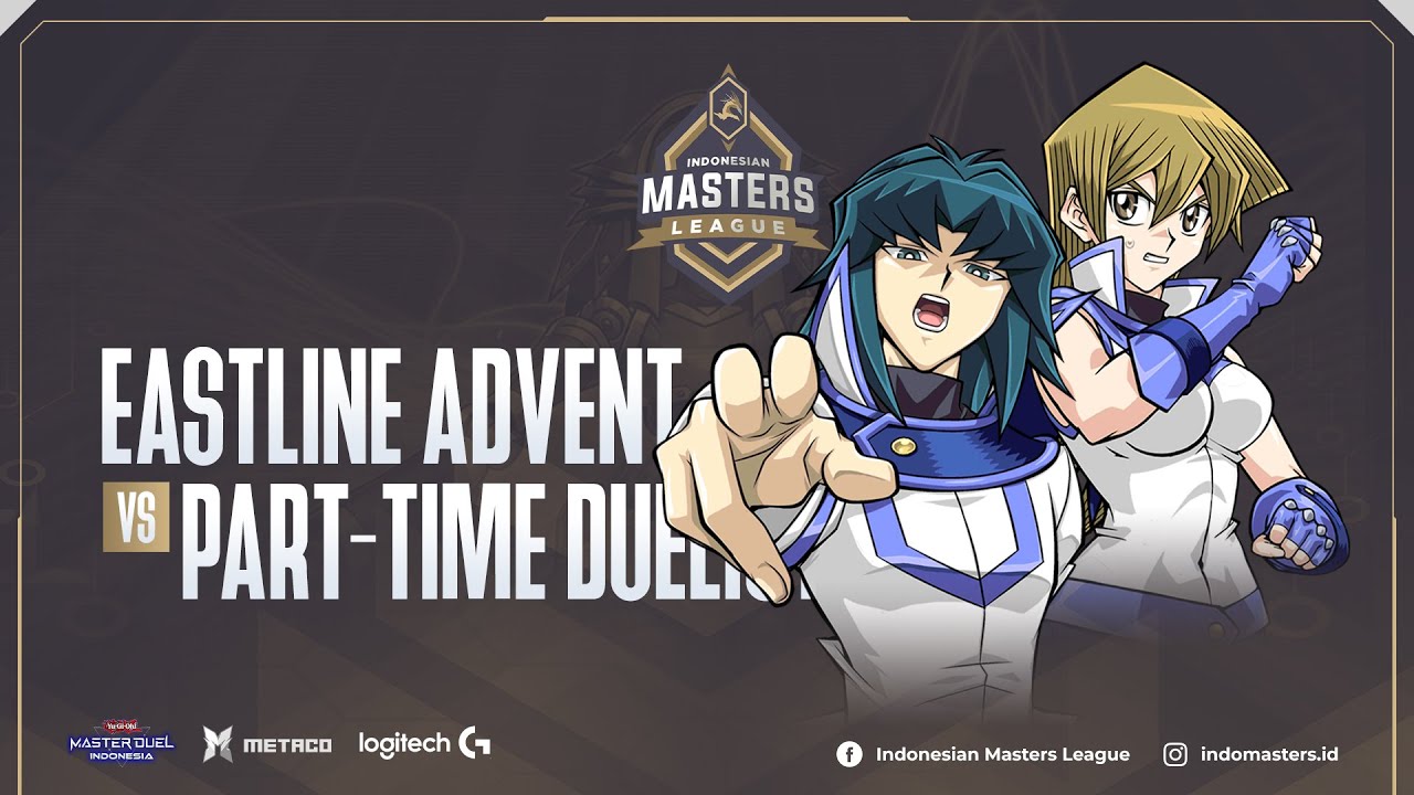 🔴 LIVE - IML Minor League #1 - Master Duel - Eastline Advent VS Part ...