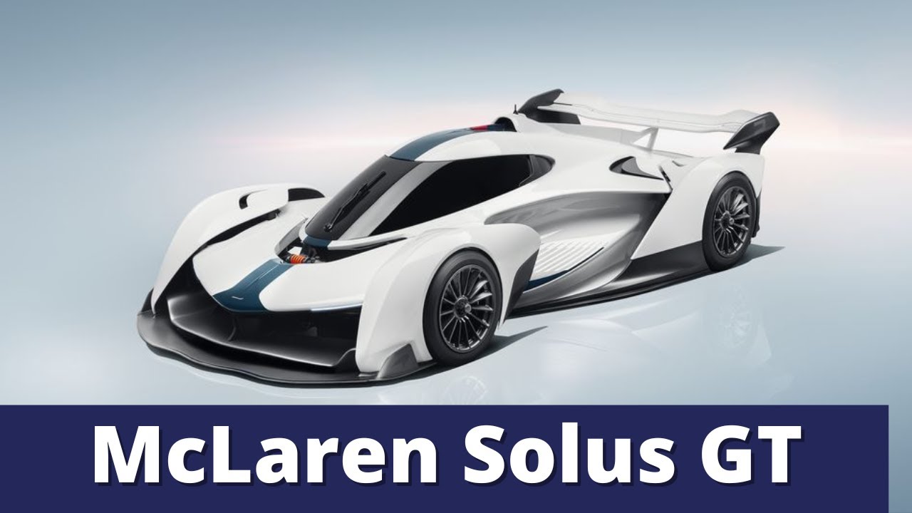 Mclaren Solus GT - YouTube