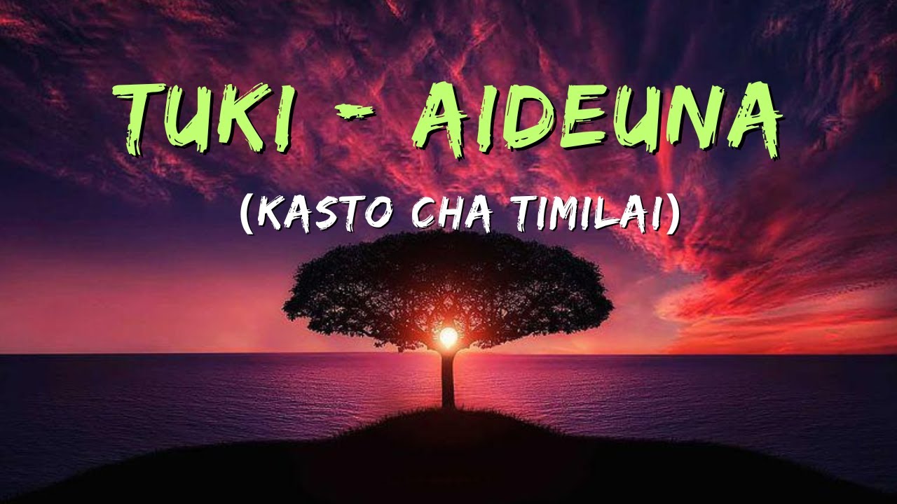 TUKI - Aideuna (Kasto Cha Timilai 2023) - YouTube