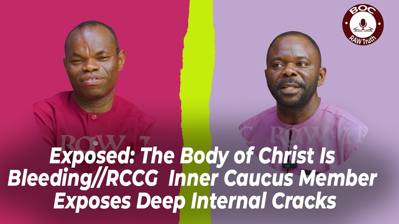 Exposed: The Body of Christ Is Bleeding//RCCG Inner Caucus Member ...