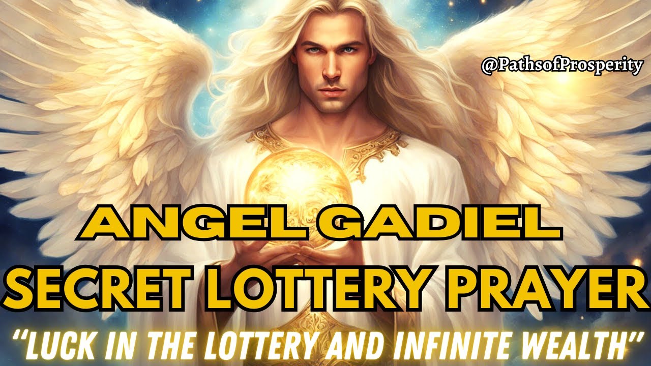 UNFAILING PRAYER TO ANGEL - GADIEL LOTTERY LUCK AND INFINITE WEALTH ...