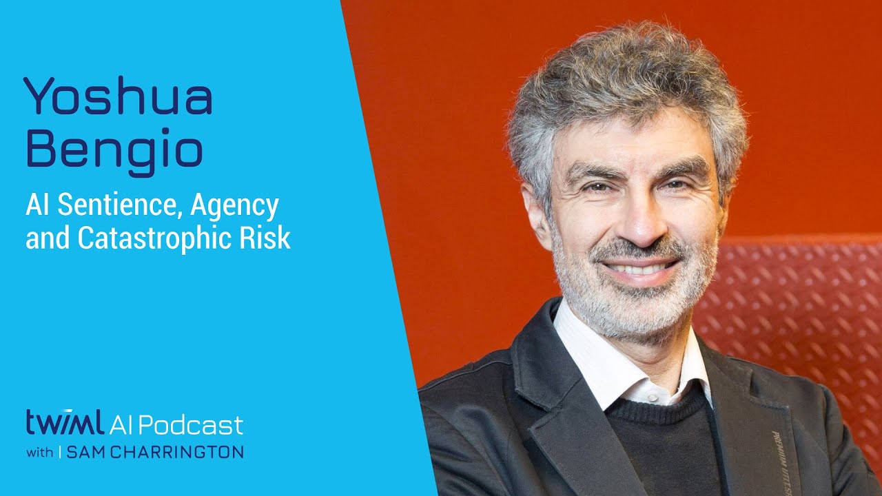 AI Sentience, Agency and Catastrophic Risk with Yoshua Bengio - 654 ...