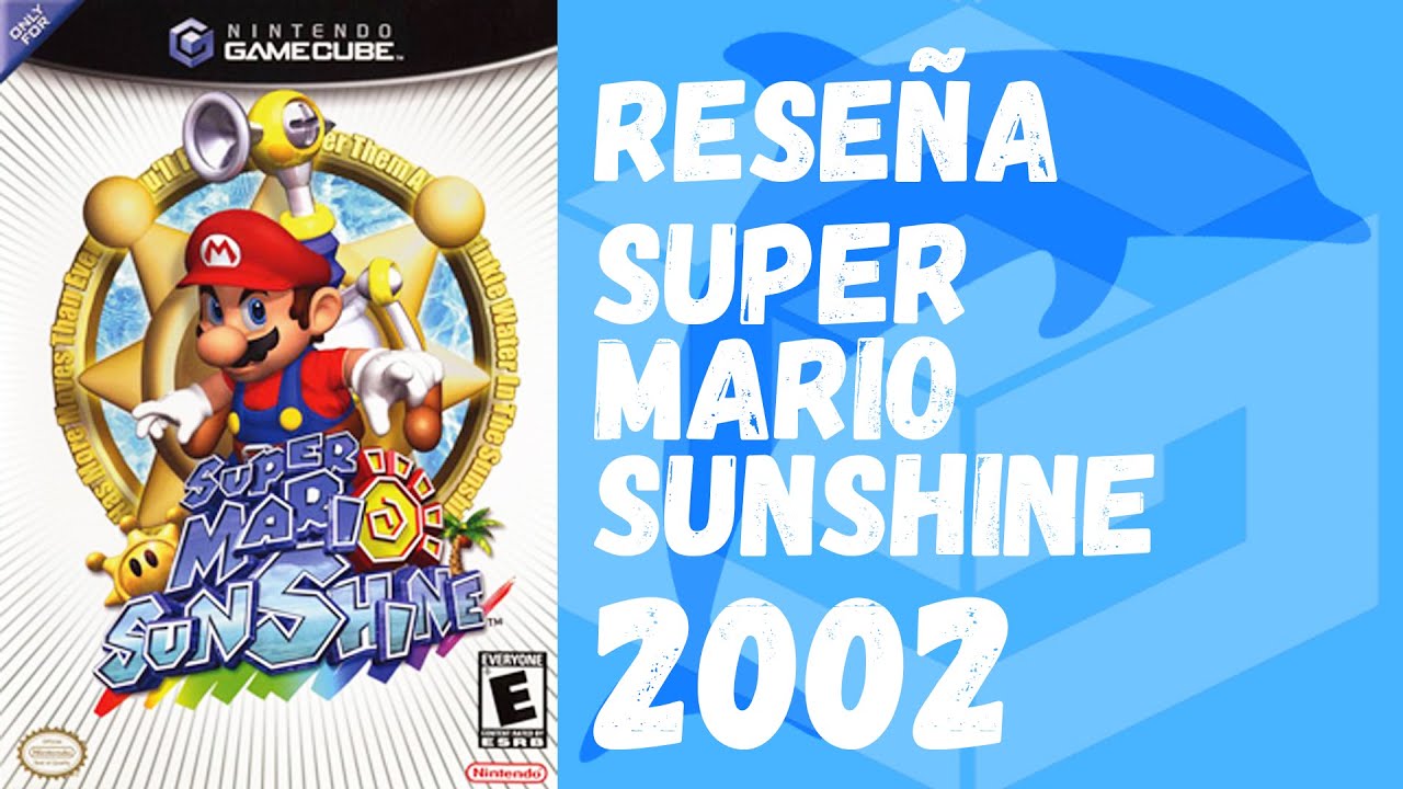 SUPER MARIO SUNSHINE - RESEÑA (2002) NINTENDO GAMECUBE - YouTube