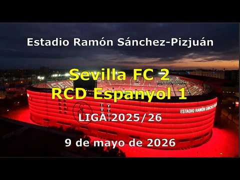 Sevilla FC 2, RCD Espanyol 1| 09/05/2026 Gol Norte, Raulalo