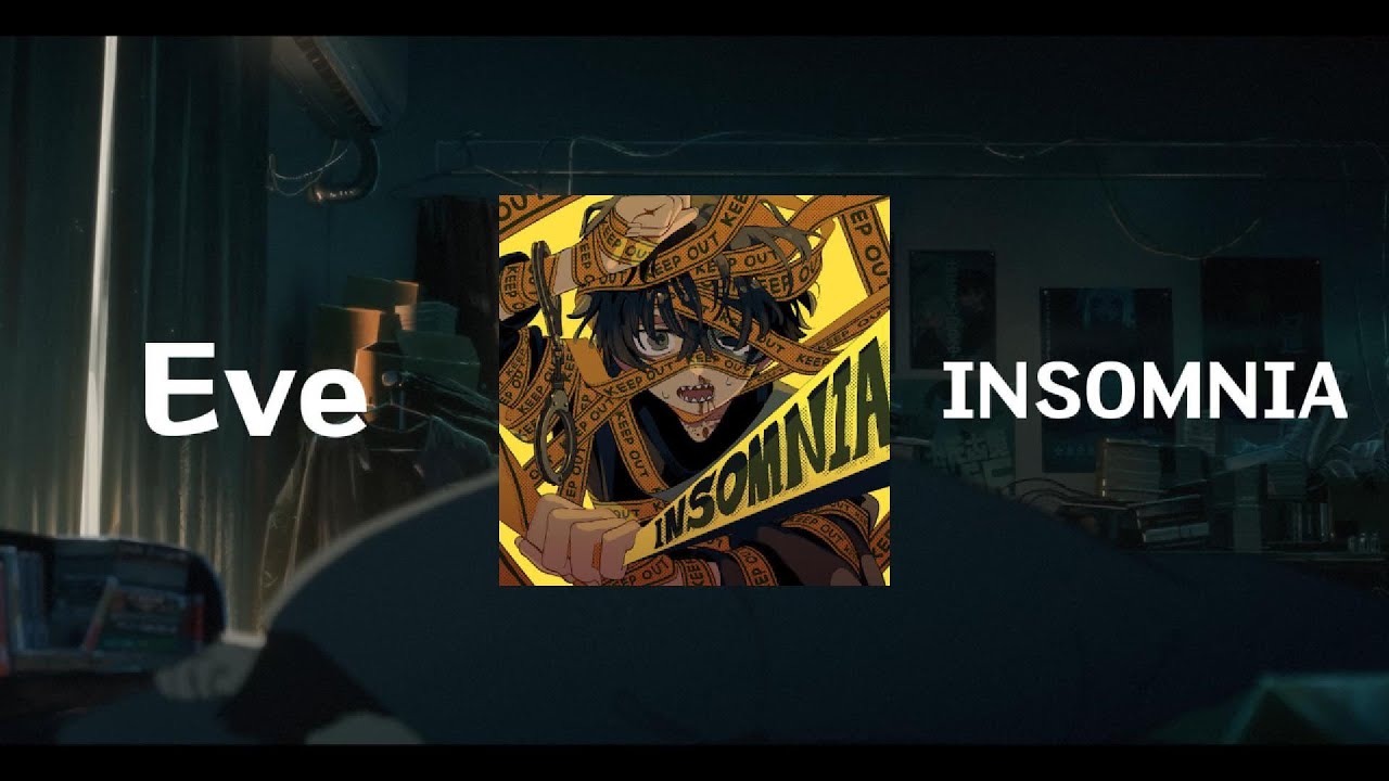 Eve - インソムニア (INSOMNIA) 1hour - YouTube