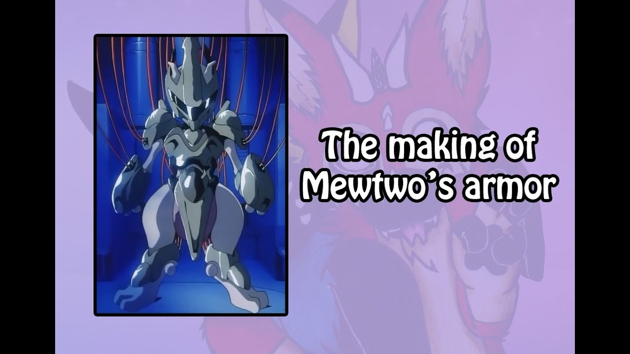 //The Making Of #9// Mewtwo's Armor - YouTube