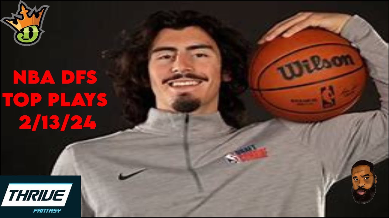 THE DFS EXPERIENCE NBA DFS TOP PLAYS 2/13/24 - YouTube