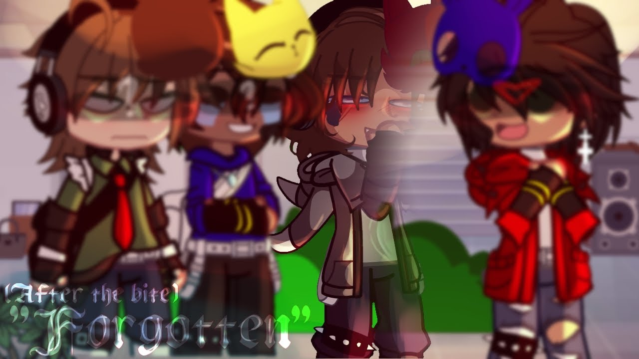 →×Forgotten+← |After The Bite| [ Read Desc ] •Original• - YouTube