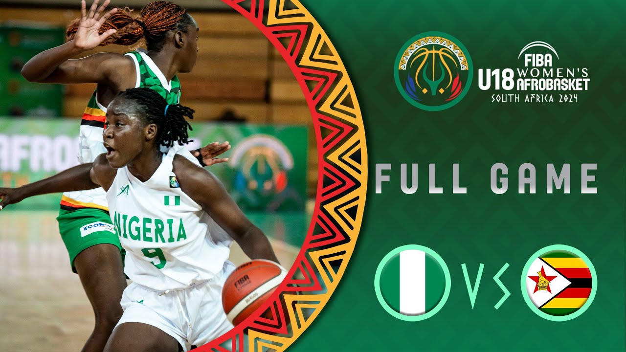 Group Phase | Nigeria v Zimbabwe | Full Basketball Game | FIBA U18 ...