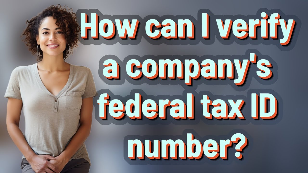 How can I verify a company's federal tax ID number? - YouTube