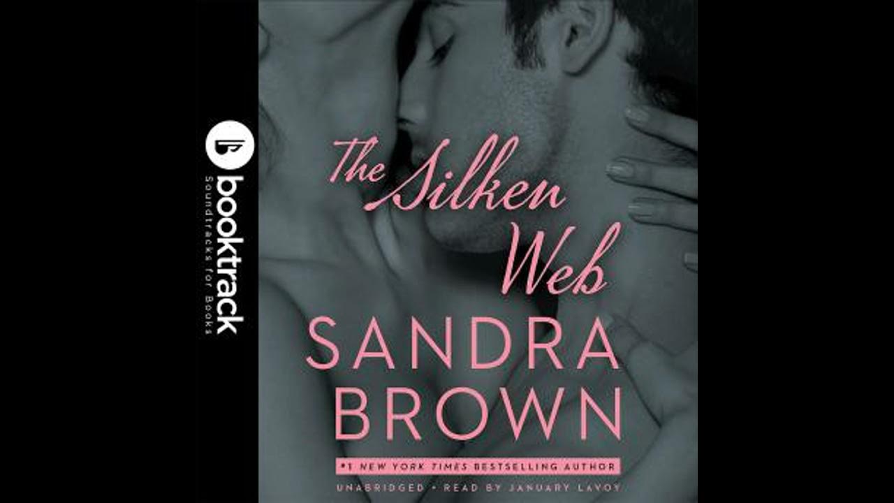 The Silken Web: Booktrack Edition by Sandra Brown - YouTube
