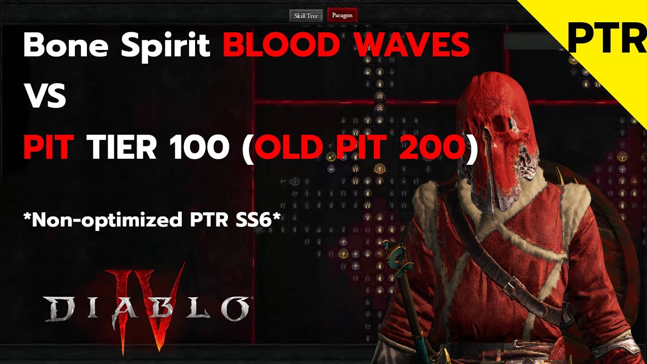 Diablo 4 PTR S6 Bone Spirit Blood Wave vs Pit 100 - YouTube