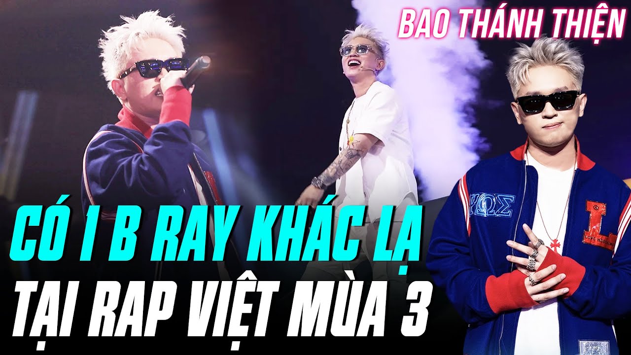 Rap Việt Mùa 3 | Có 1 B Ray khác lạ, không còn là "Bao Thanh Thien" mà ...