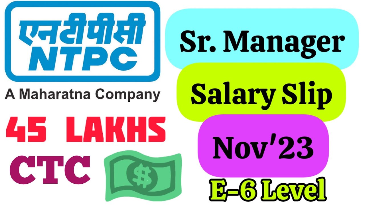 NTPC Salary Structure, NTPC Payslip, NTPC Salary Slip, PSU Perks ...