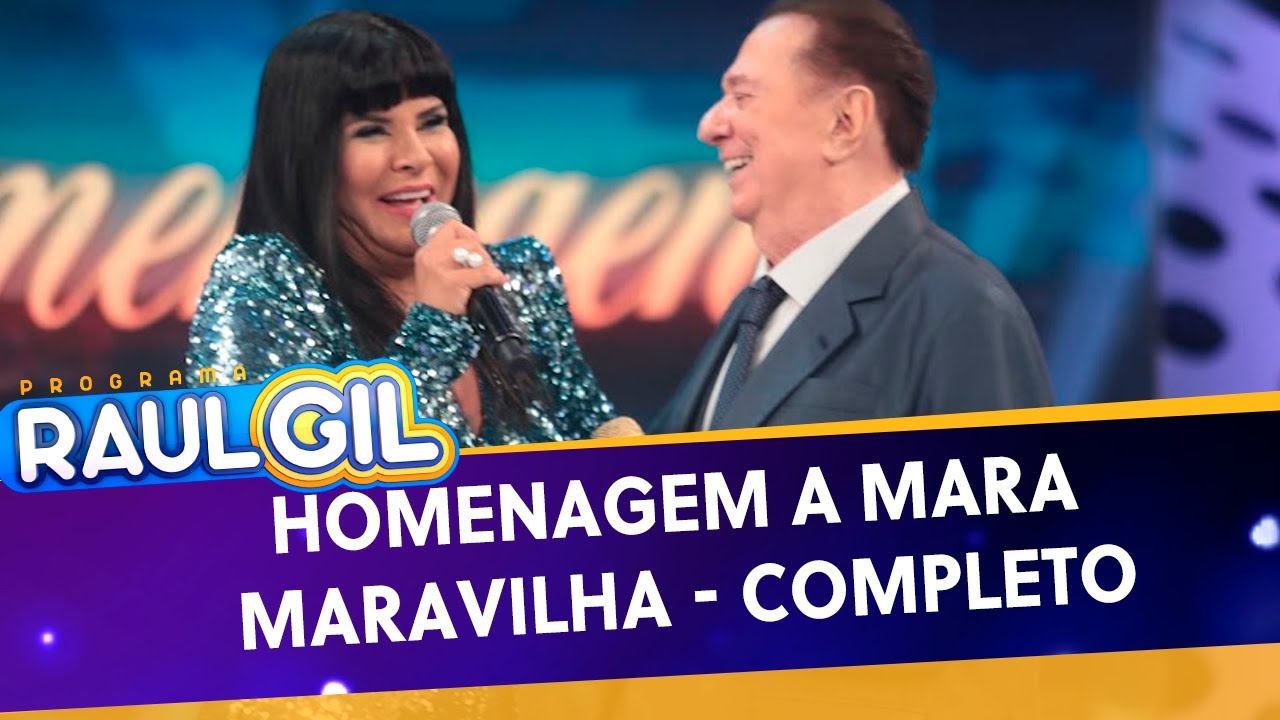 Homenagem para Mara Maravilha | Programa Raul Gil (30/09/23) - YouTube