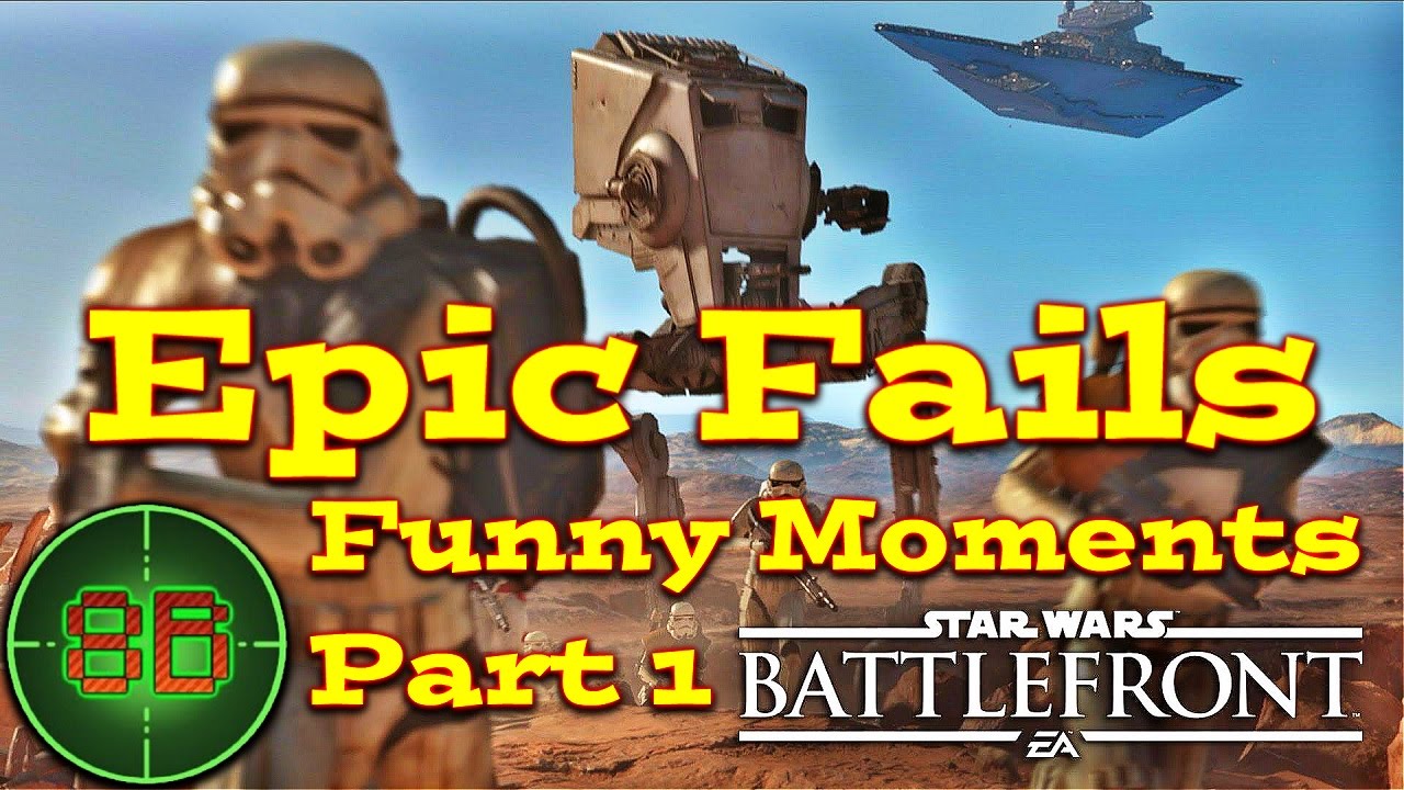Epic Fails & Funny Moments | Star War Battlefront - YouTube