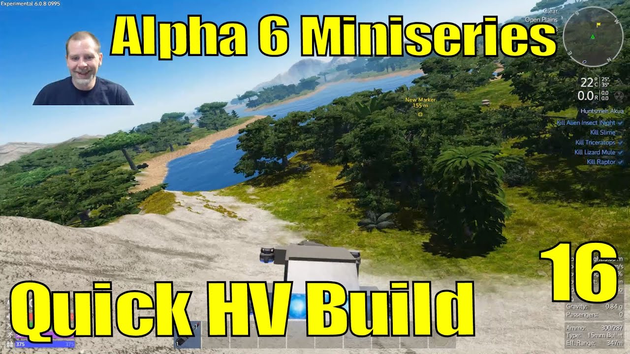 HV Build and Hunting - Alpha 6 Experimental Pt4 - Episode 16 - YouTube