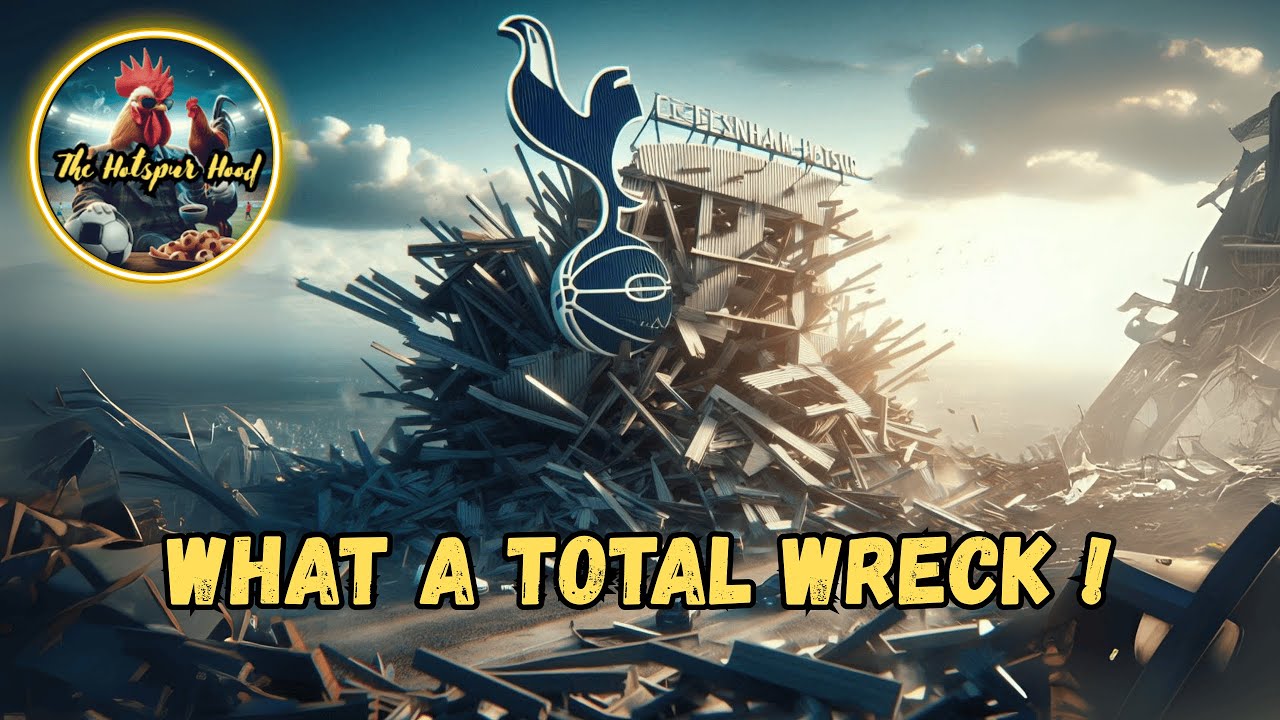 Spurs What a Total Wreck ! - YouTube