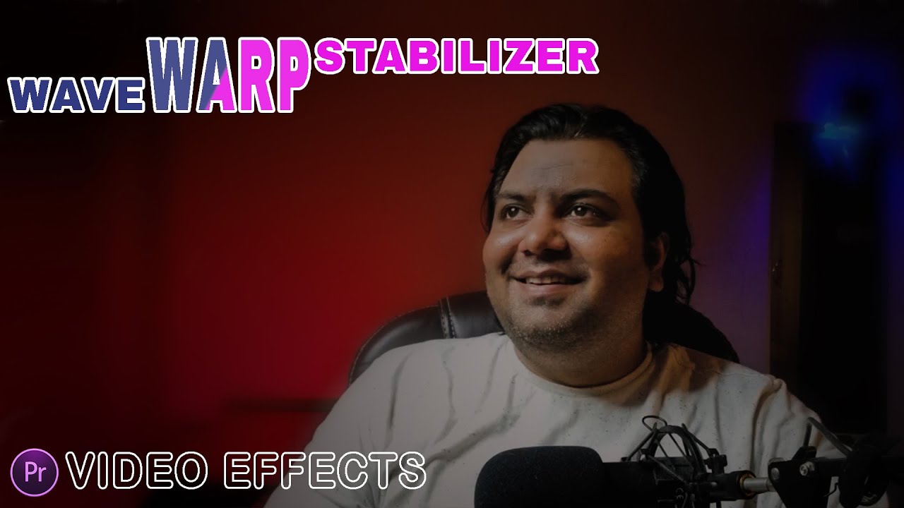 Warp Stabilization & Wave Warp in Premiere Pro (Hindi)| All Video ...