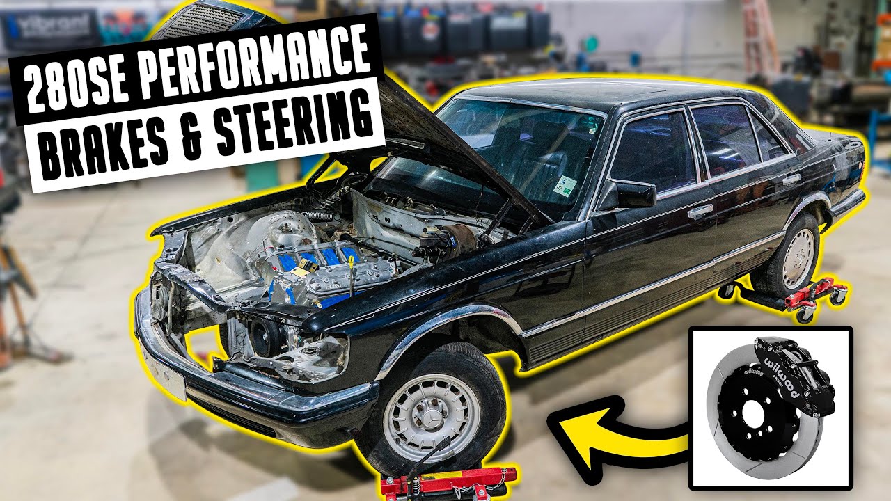 LS Swapped Benz Wilwood Brake & Steering Rack Upgrade! - LS3 280se Ep3 ...